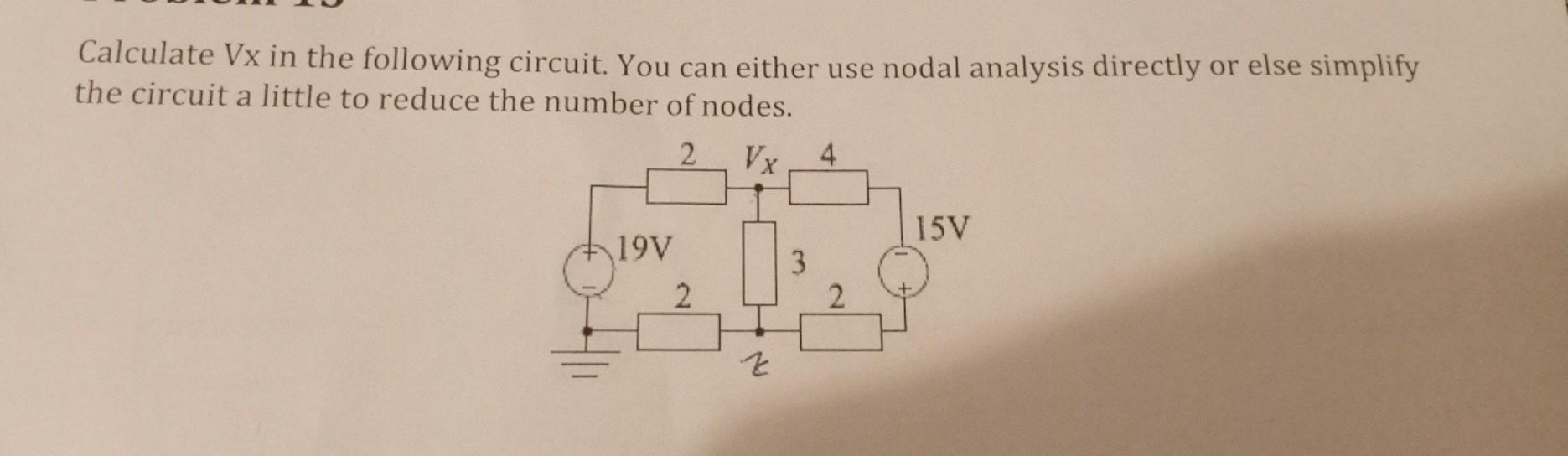 Solved Calculate Vx in the following circuit. You can either | Chegg.com
