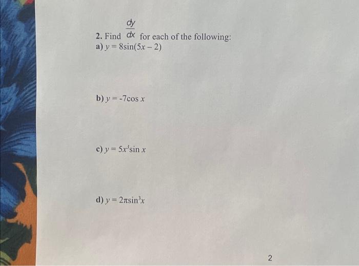 Solved 2. Find dxdy for each of the following: a) | Chegg.com