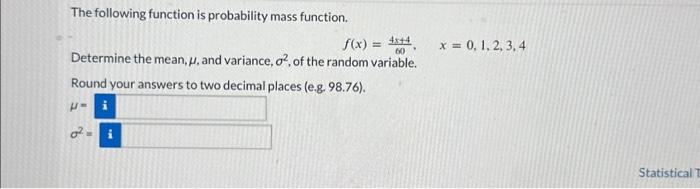 Solved The following function is probability mass function. | Chegg.com