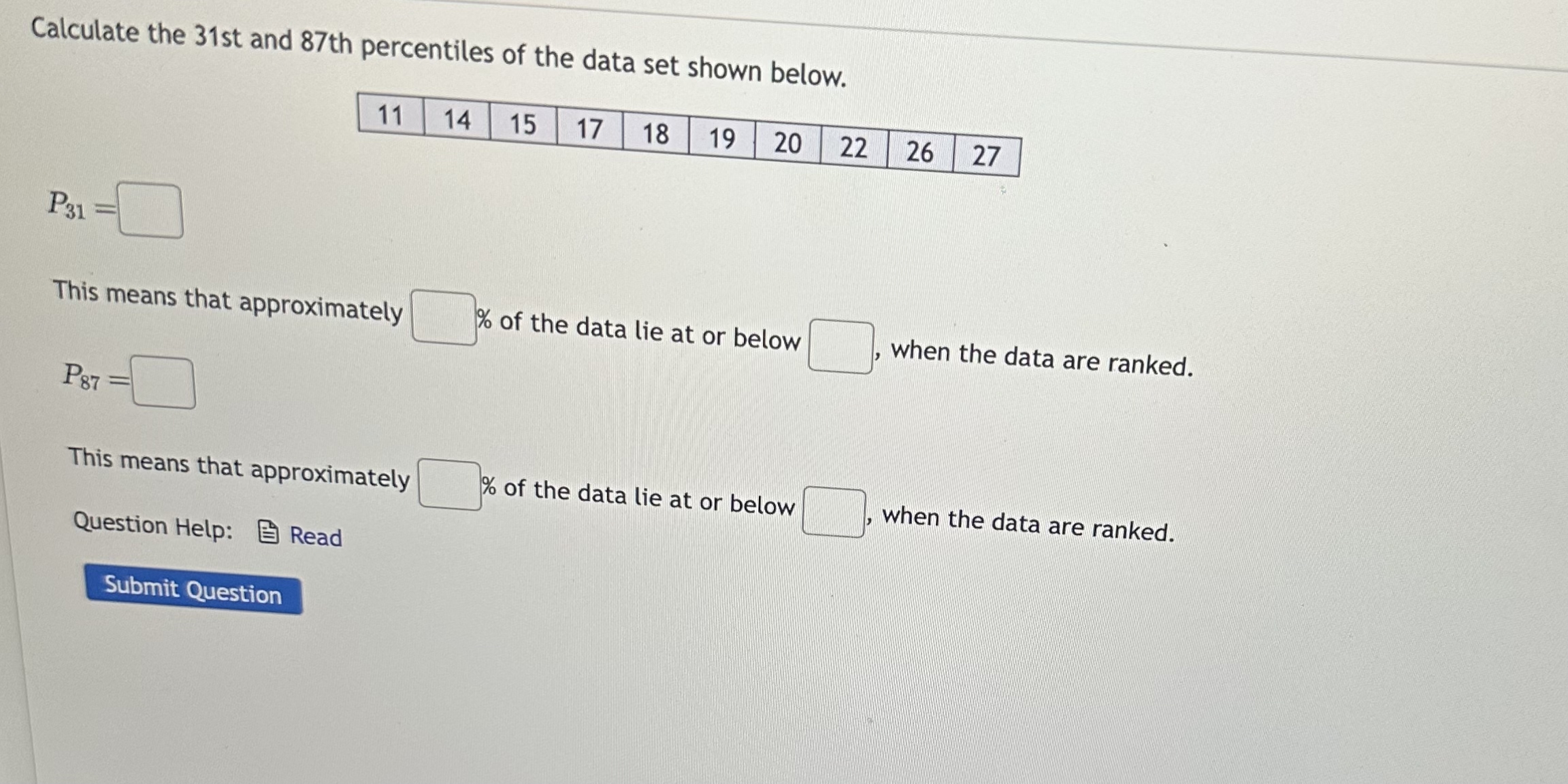 Solved Calculate the 31st and 87th percentiles of the data | Chegg.com