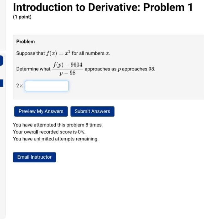 Solved Introduction to Derivative: Problem 1 (1 point) | Chegg.com