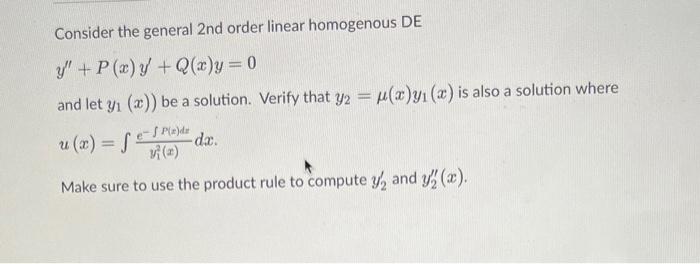 Solved Consider the general 2 nd order linear homogenous DE | Chegg.com