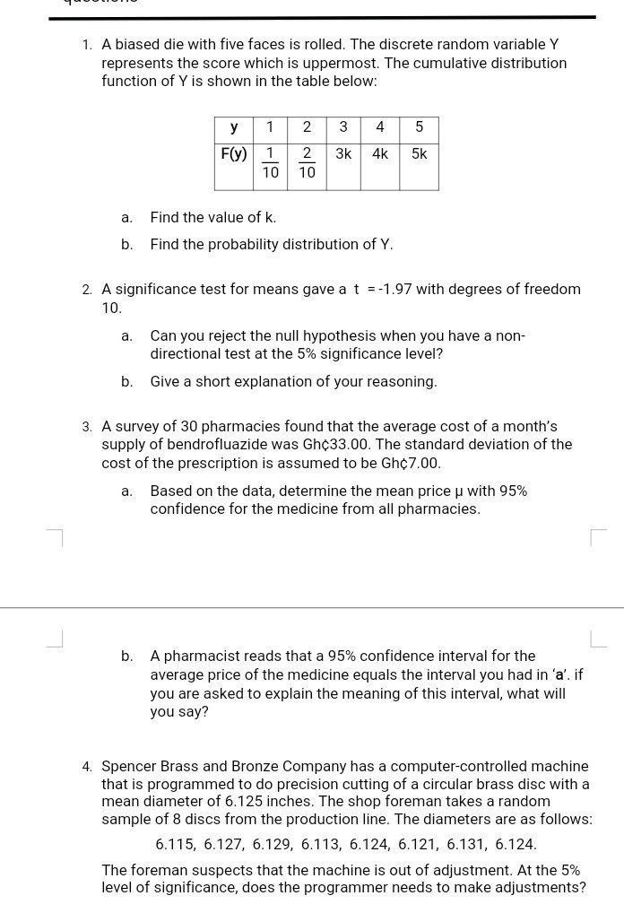 Solved 1. A biased die with five faces is rolled. The | Chegg.com