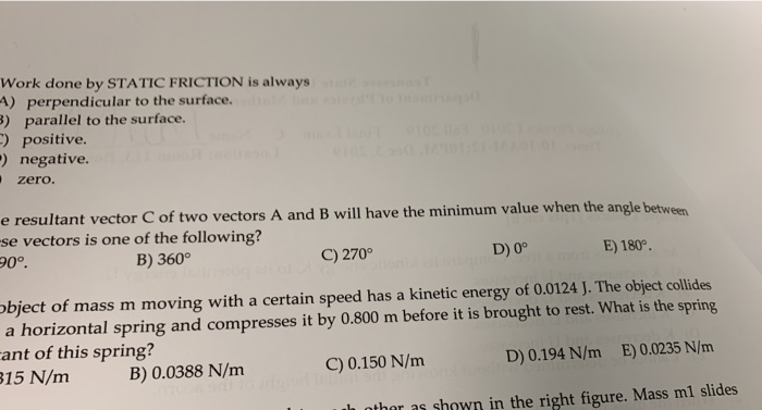 Solved Work done by STATIC FRICTION is always 4) | Chegg.com