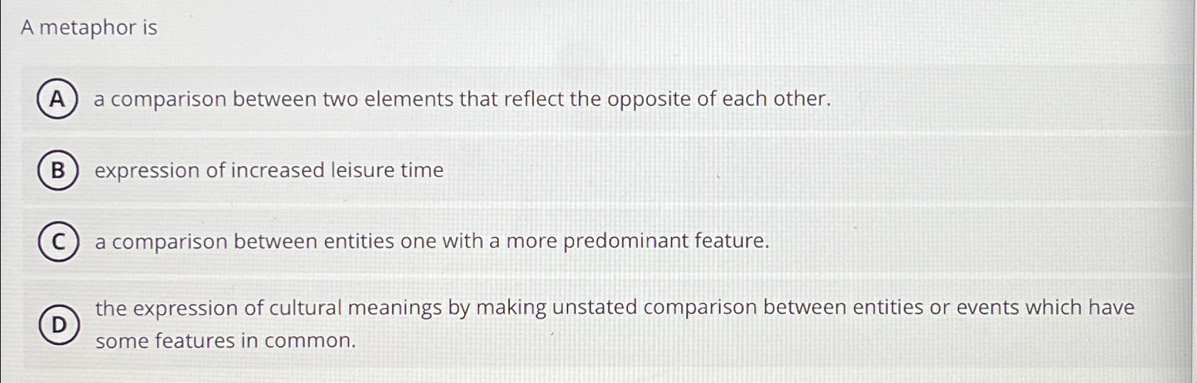 Solved A metaphor isa comparison between two elements that | Chegg.com