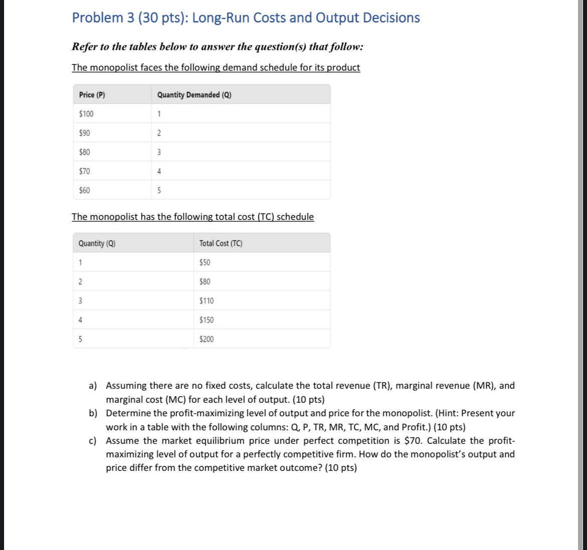 Solved Problem 3 (30 ﻿pts): Long-Run Costs and Output | Chegg.com