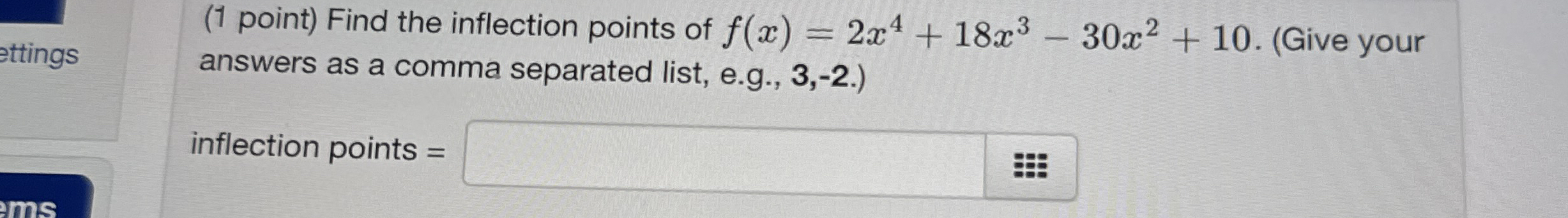 Solved (1 ﻿point) ﻿Find the inflection points of | Chegg.com