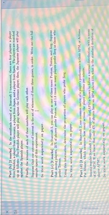 Solved Part (b) [2 marks] In the semifinals round of a | Chegg.com