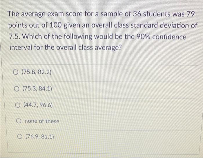 Solved The average exam score for a sample of 36 students | Chegg.com
