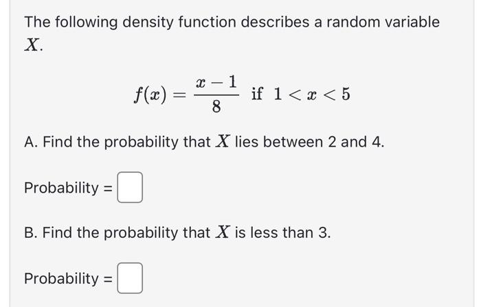 Solved The following density function describes a random | Chegg.com