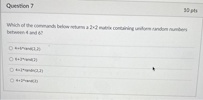 Solved Which of the commands below returns a 2×2 matrix | Chegg.com