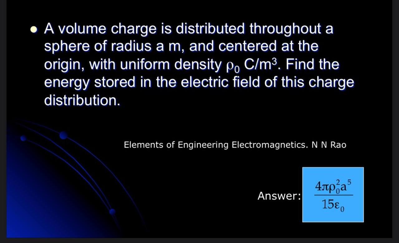 Solved - A volume charge is distributed throughout a sphere | Chegg.com