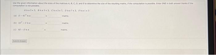 Solved computation is not possible. A is a 3×3, fis 3×2, Cis | Chegg.com