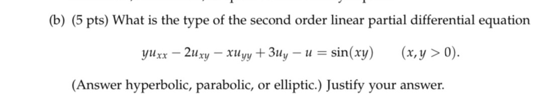 Solved (b) (5 ﻿pts) ﻿What is the type of the second order | Chegg.com