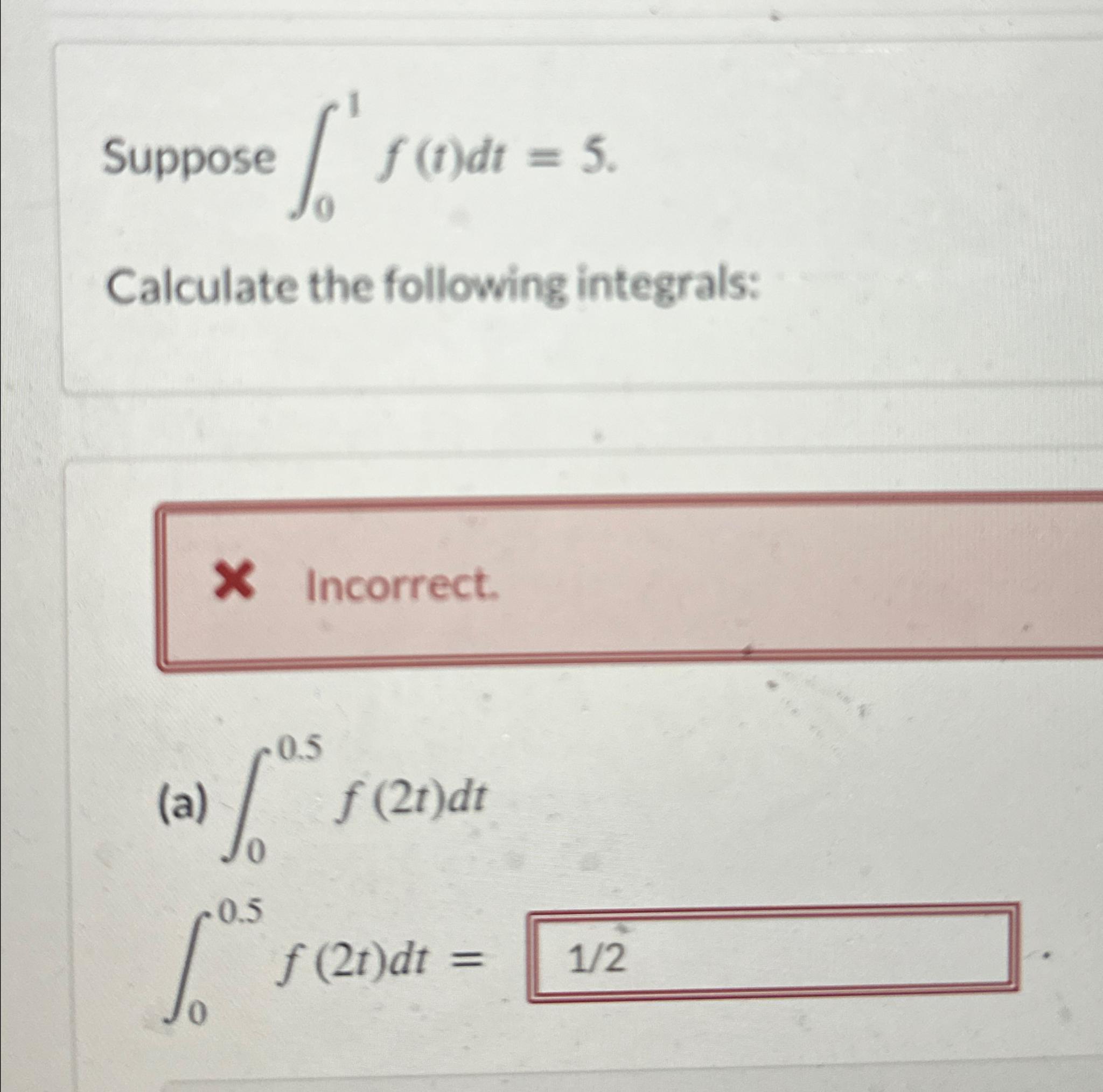 Solved Suppose ∫01f(t)dt=5.Calculate the following | Chegg.com