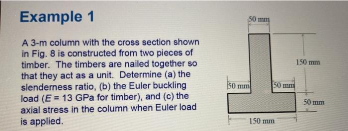 Solved Example 1 50 mm 150 mm A 3-m column with the cross | Chegg.com