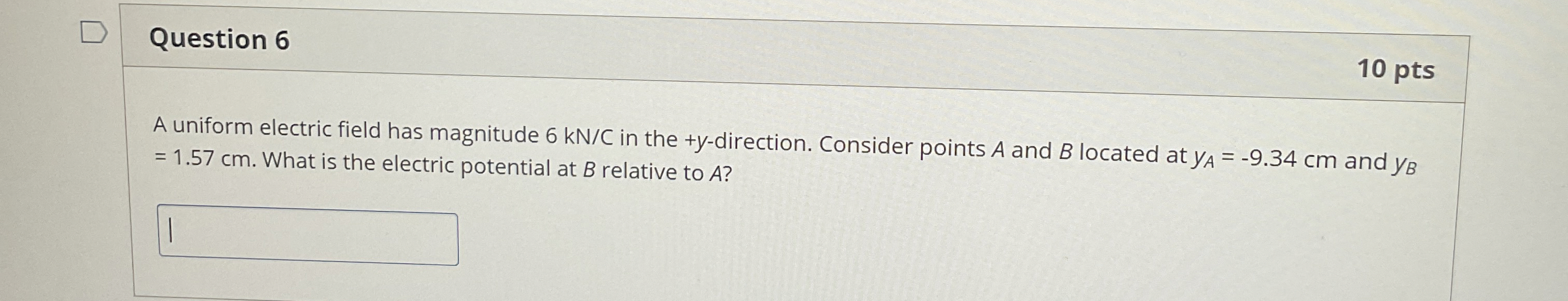 Solved Question 6A uniform electric field has magnitude 6kNC | Chegg.com
