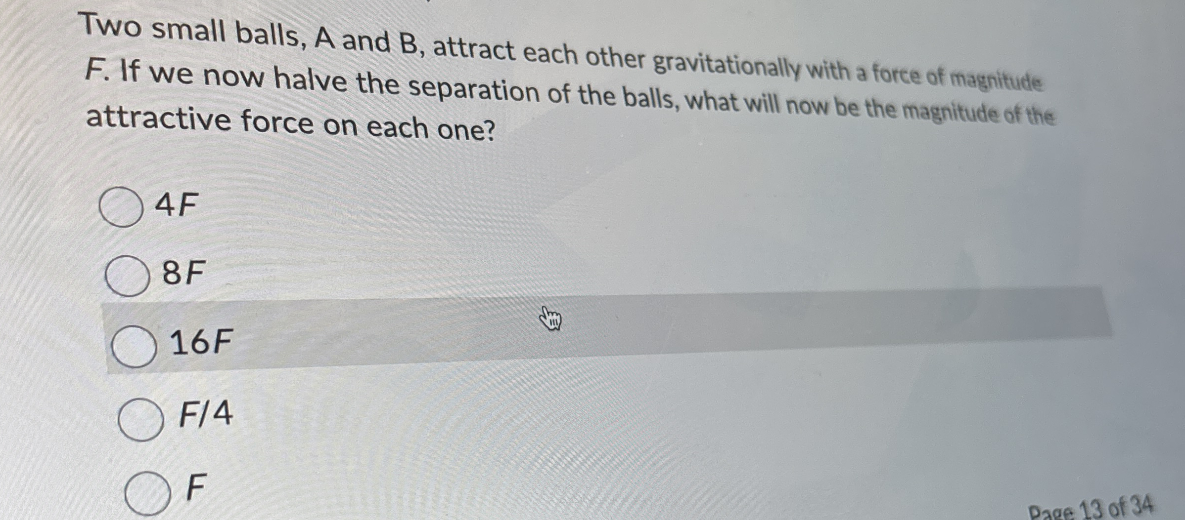 Solved Two small balls, A and B, ﻿attract each other | Chegg.com