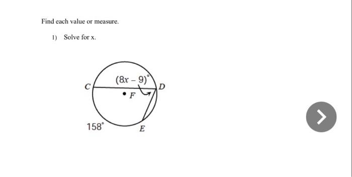 Solved Find each value or measure. 1) Solve for x (8x-9) с D | Chegg.com