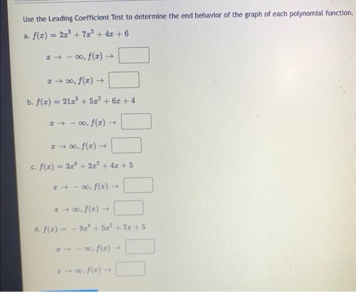 Solved Use the Leading Coefficient Test to determine the end | Chegg.com