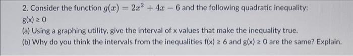 Solved 2. Consider the function g(x)=2x2+4x−6 and the | Chegg.com