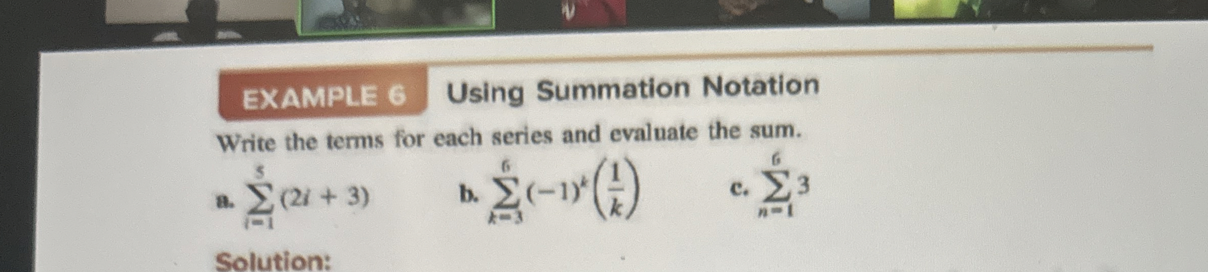 Solved EXAMPLE 6 ﻿Using Summation NotationWrite the terms | Chegg.com