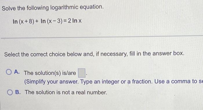 Solved Solve the following logarithmic equation. | Chegg.com