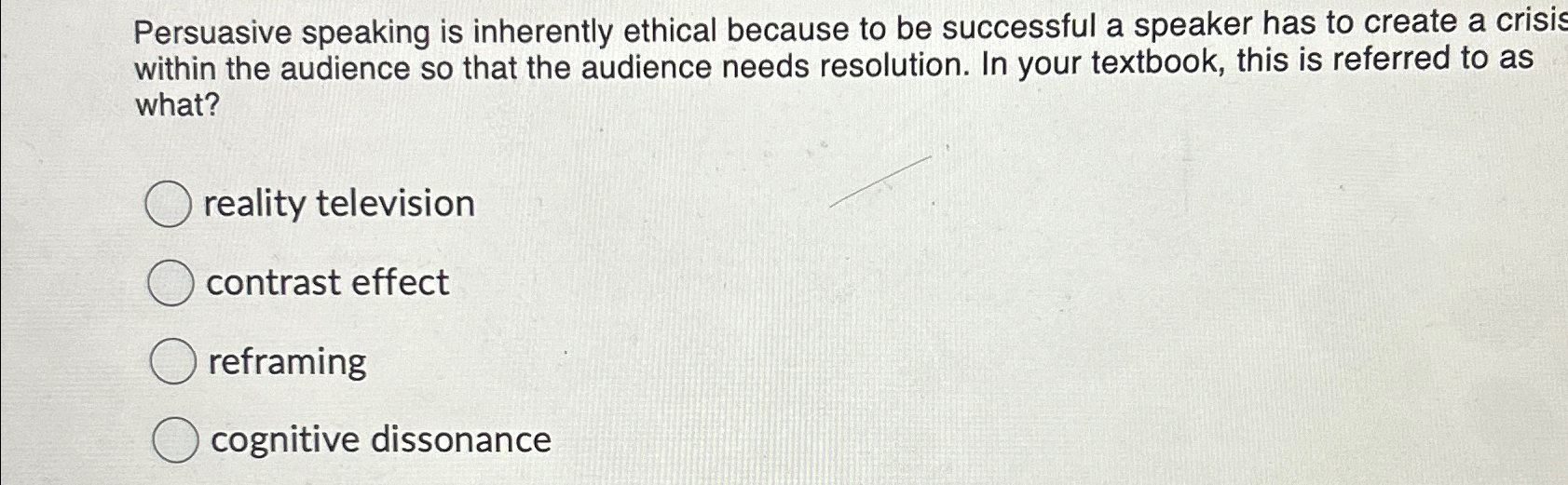 Solved Persuasive speaking is inherently ethical because to | Chegg.com