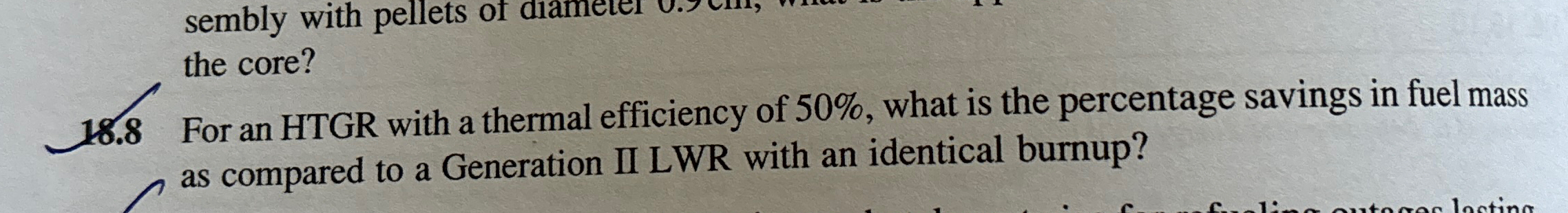 Solved 18.8 ﻿For an HTGR with a thermal efficiency of 50%, | Chegg.com