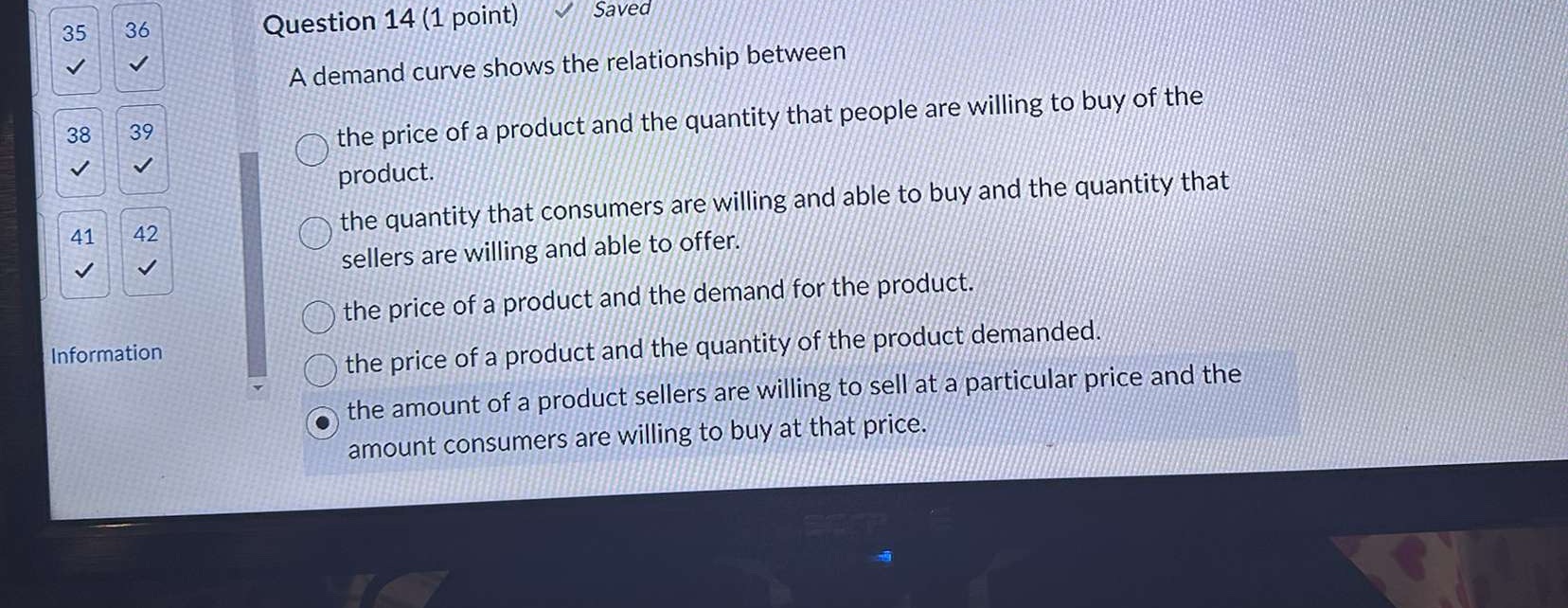 Solved 3536, ﻿Question 14 (1 ﻿point)SavedA demand curve | Chegg.com