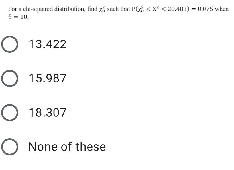 Solved For a chi-squared distribution, find xa such that | Chegg.com