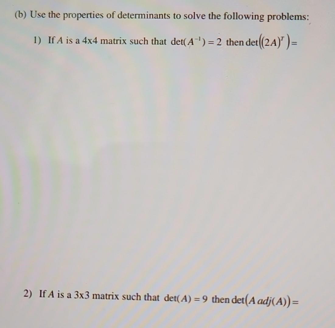 Solved (a) Determine the inverse matrix of the matrix A | Chegg.com