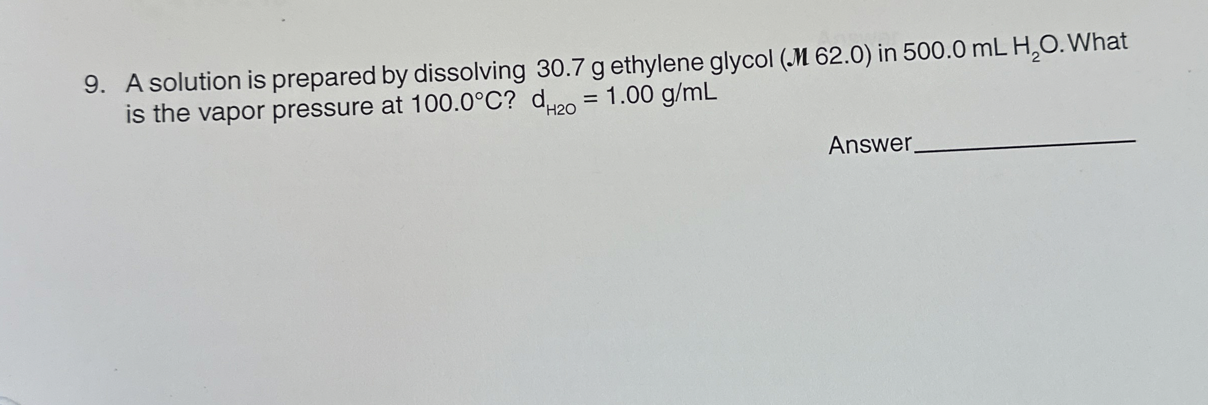 A solution is prepared by dissolving 30.7g ﻿ethylene | Chegg.com