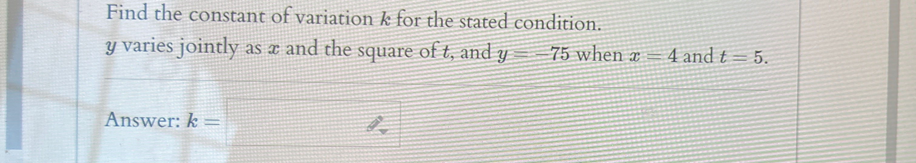 Solved Find the constant of variation k ﻿for the stated | Chegg.com