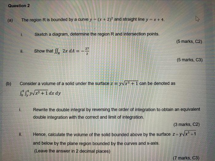 Solved Question 2 (a) The region R is bounded by a curve y | Chegg.com