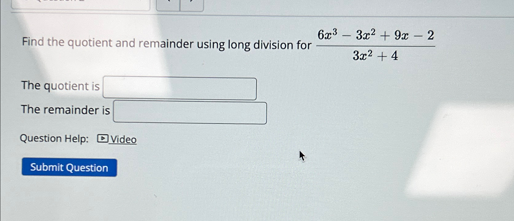 Solved Find the quotient and remainder using long division | Chegg.com