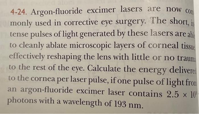 Solved ato 4-24. Argon-fluoride excimer lasers are now com | Chegg.com