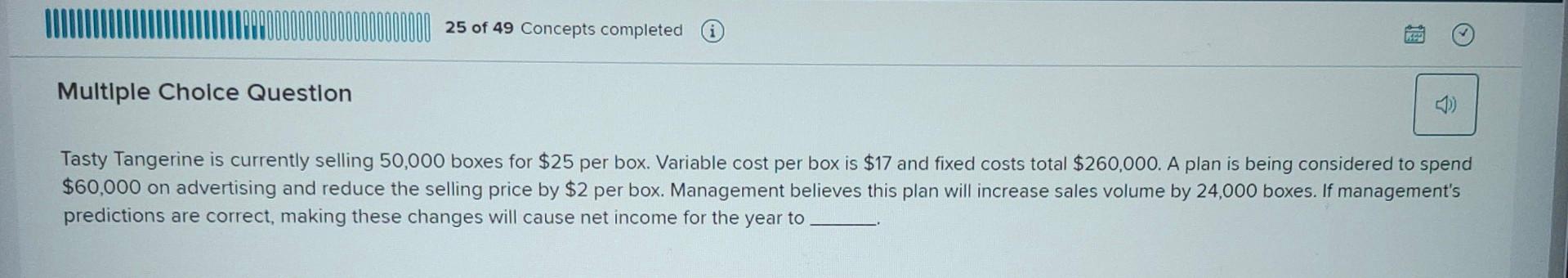 Solved Multiple Cholce Questlon Tasty Tangerine is currently | Chegg.com
