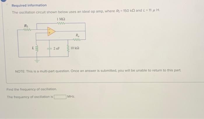 Required information The oscillation circuit shown | Chegg.com