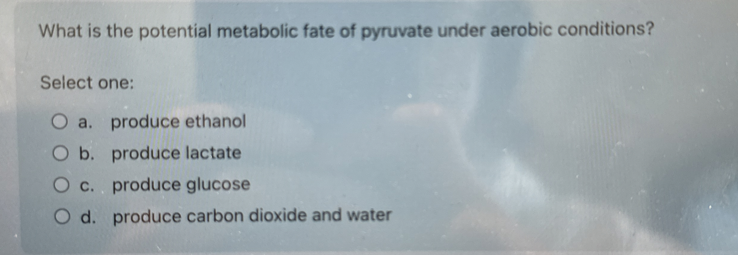 Solved What is the potential metabolic fate of pyruvate | Chegg.com