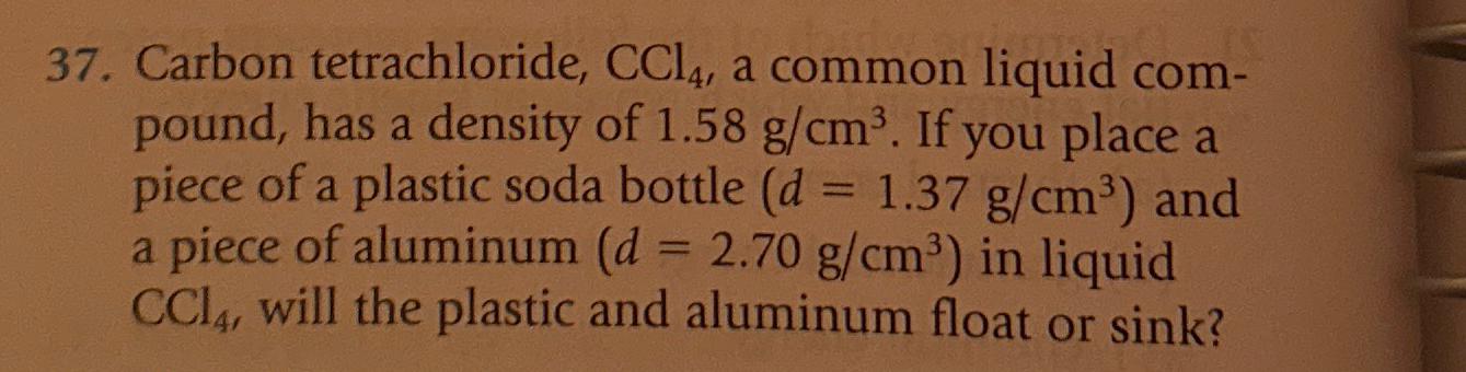 Solved Carbon tetrachloride, CCl4, ﻿a common liquid | Chegg.com