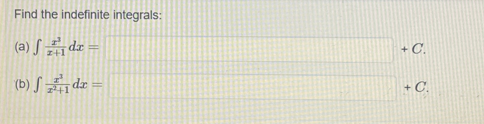 Solved Find the indefinite | Chegg.com