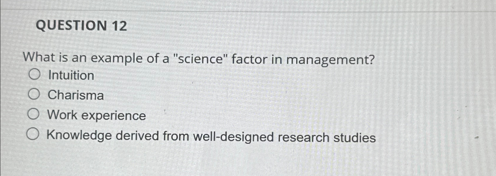 Solved QUESTION 12What is an example of a "science" factor | Chegg.com