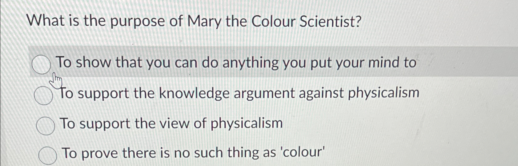 Solved What is the purpose of Mary the Colour Scientist?To | Chegg.com