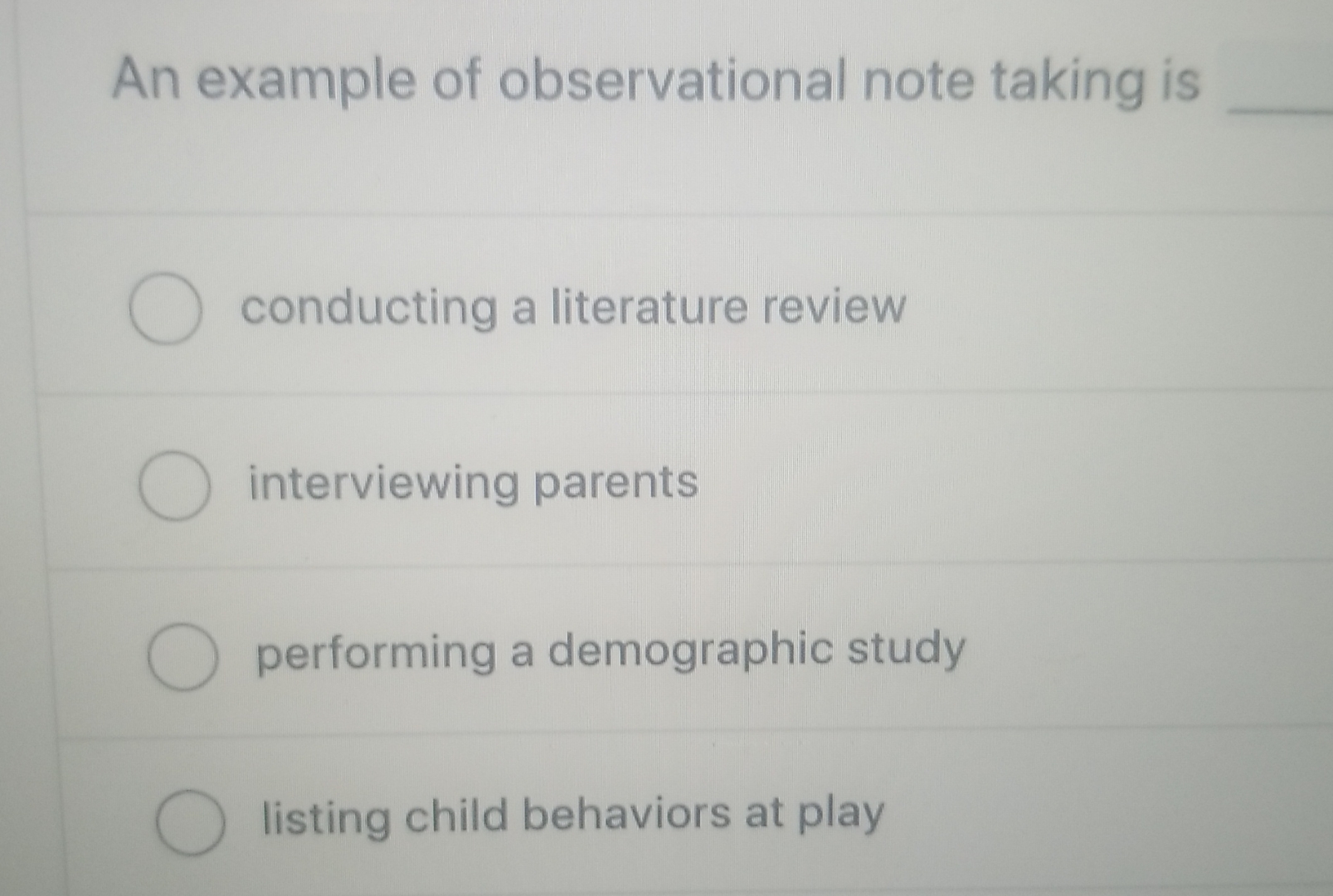 Solved An example of observational note taking isconducting | Chegg.com