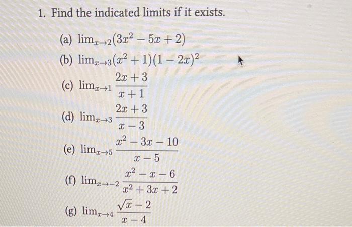 Solved 1. Find the indicated limits if it exists. (a) | Chegg.com