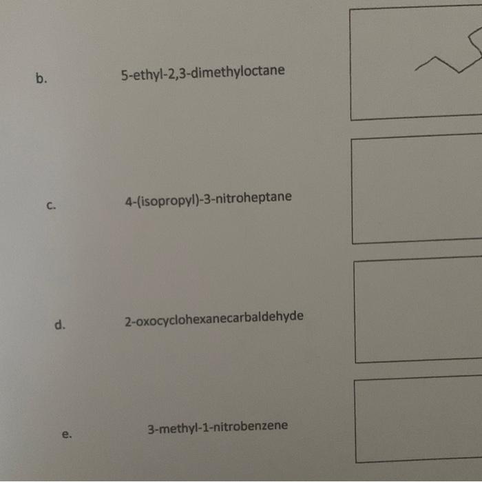 Solved b. 5-ethyl-2,3-dimethyloctane C. | Chegg.com