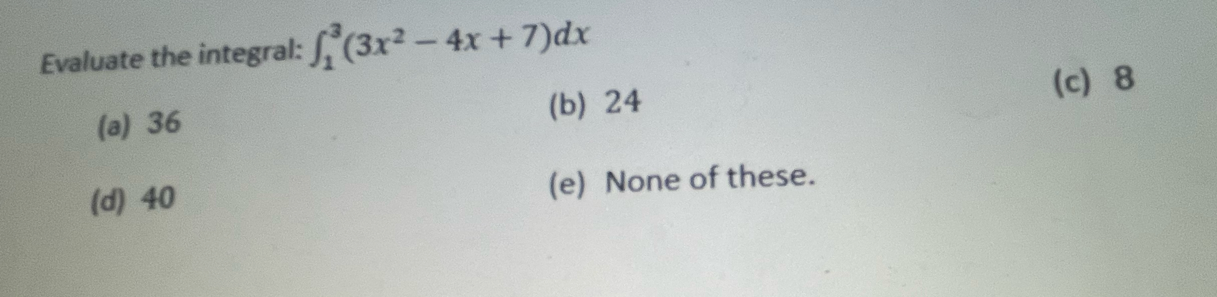 Solved Evaluate the integral: | Chegg.com
