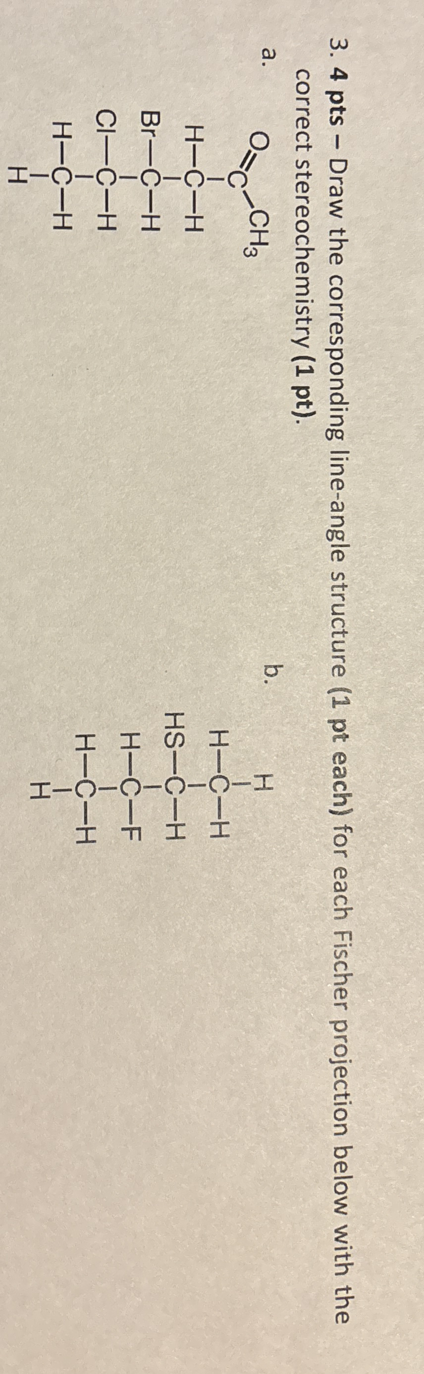 Solved 4 ﻿pts - ﻿Draw the corresponding line-angle structure | Chegg.com
