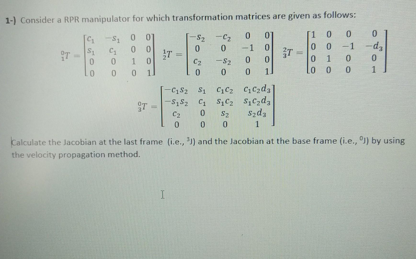 Solved 1-) Consider a RPR manipulator for which | Chegg.com